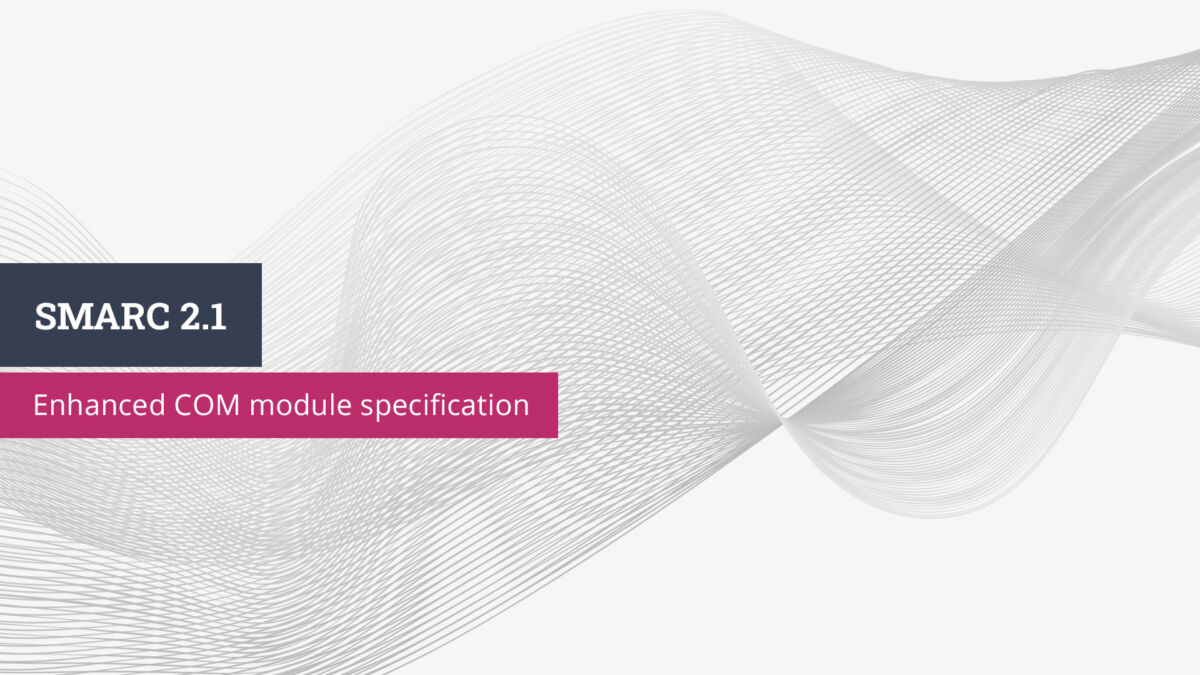 SGeT enhances COM module specification for SMARC 2.1 - SGET