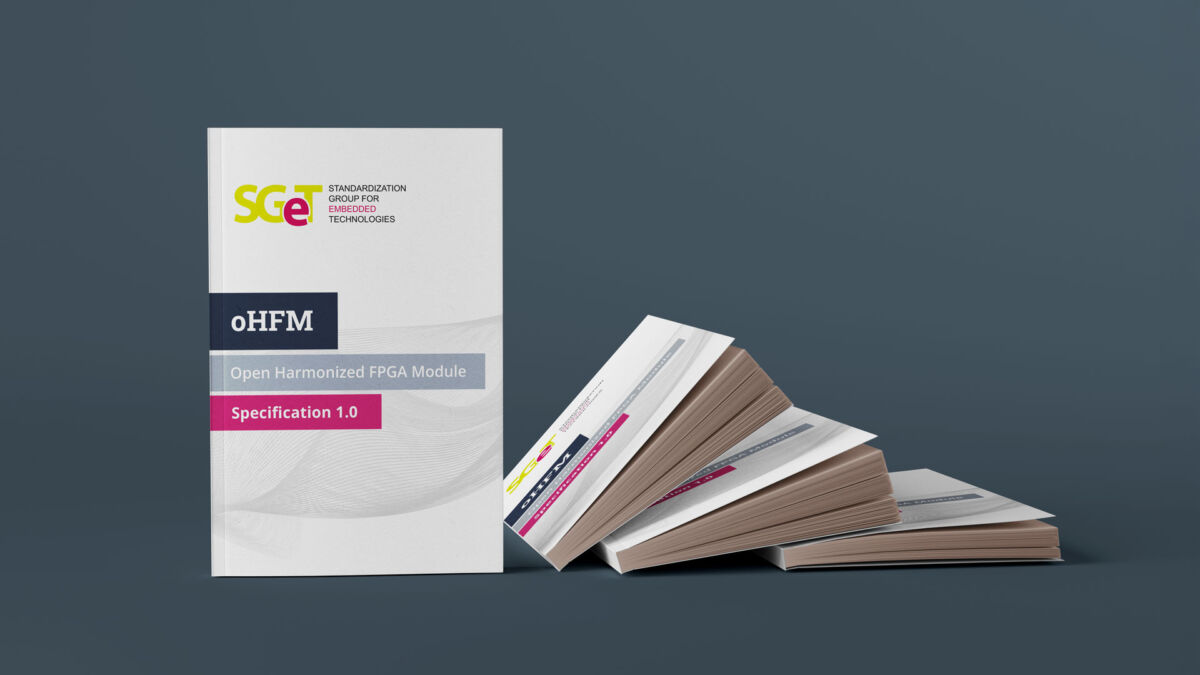 World Premiere of oHFM: The Open Harmonized FPGA Module Standard - SGET